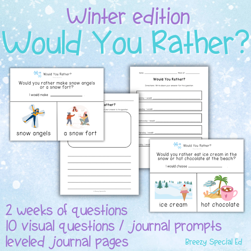Would You Rather? Winter Questions + Journal Prompts – Breezy Special Ed