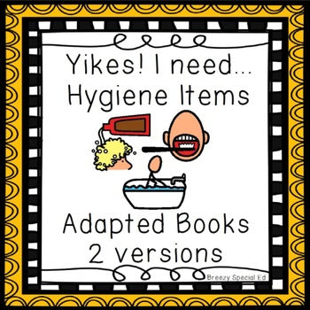 Adapted Hygiene Books - 2 versions - Special Education – Breezy Special Ed