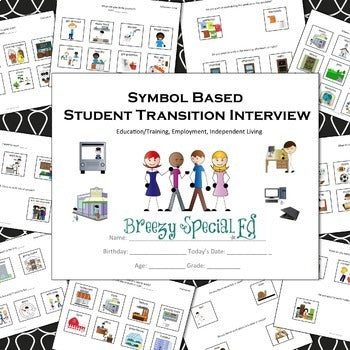 Symbol Supported Transition Interview / Questionnaire for Special Educ ...