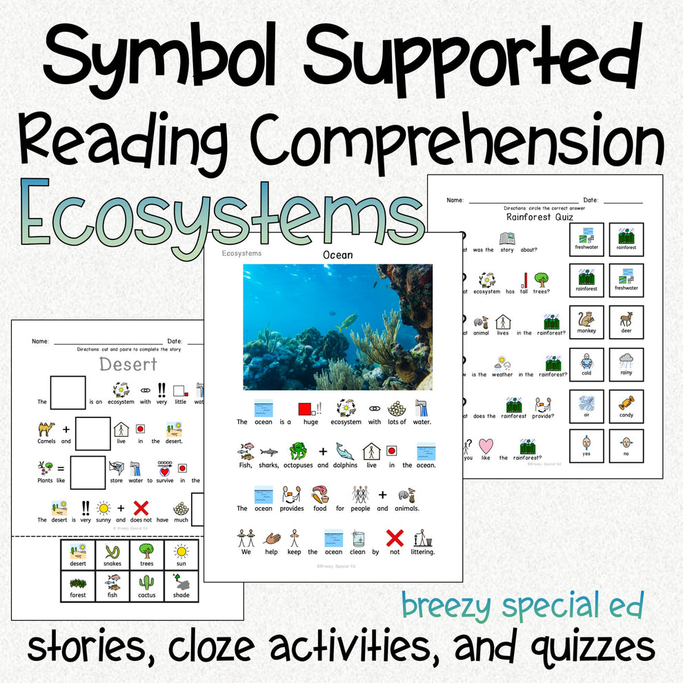 Ecosystems Symbol Supported Reading Comprehension for Special Ed ...