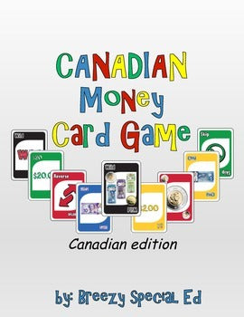 Canadian Money Math Identification Card Game – Breezy Special Ed
