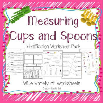 Measuring Cups and Spoons Identification Worksheets - Special Educatio ...