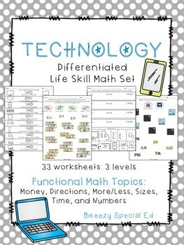 Differentiated Life Skill Math Pack: Technology Themed (special educat ...