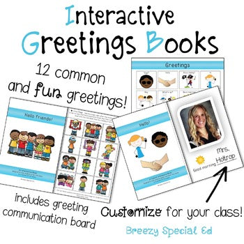 Greetings: Customizable Interactive Books for Special Education ...