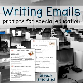 How to Write Emails - Supports + Writing Prompts for Special Ed Studen ...